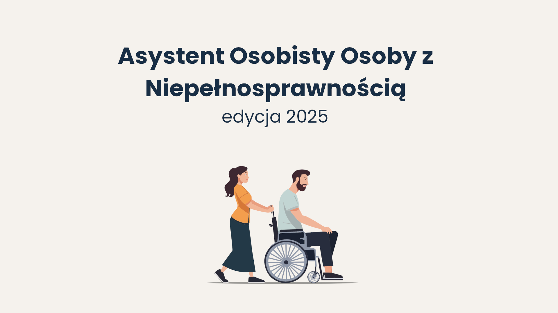 Asystent osobisty osoby z niepełnosprawnością – edycja 2025 ...